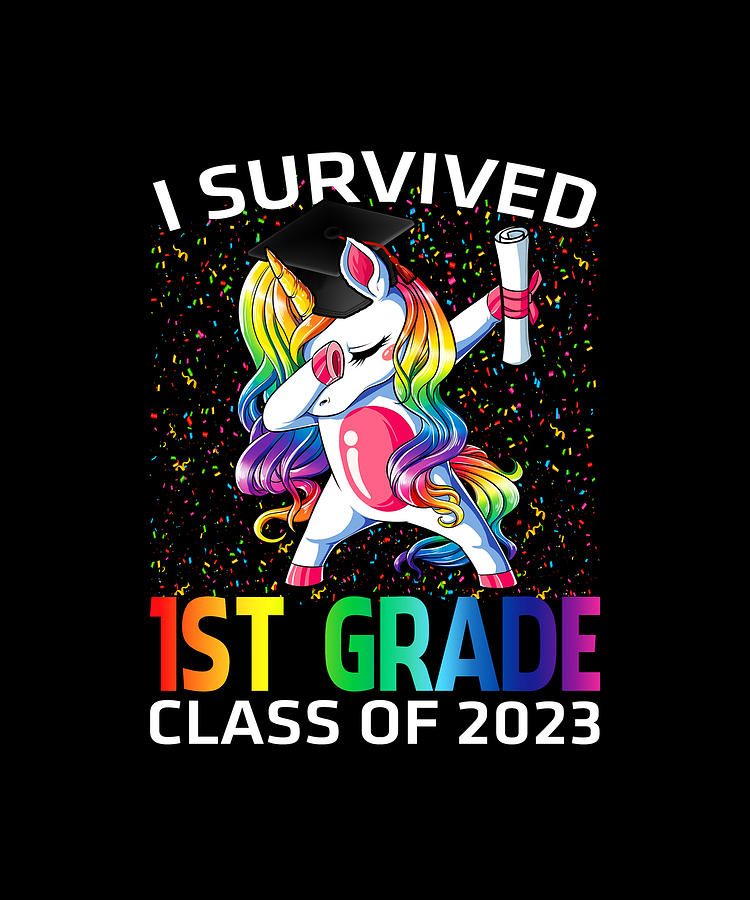 I Survived 1st Grade Class Of 2023 Graduate Unicorn Drawing by ...