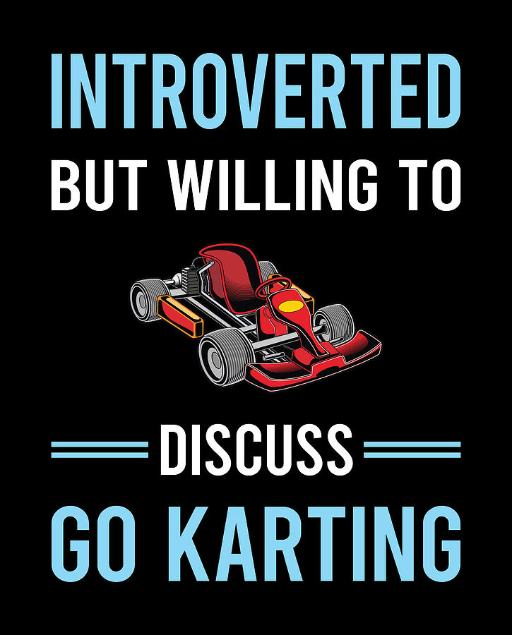 Introverted Go Karting Go Kart Karts Digital Art by Petrona Romero - Fine Art America