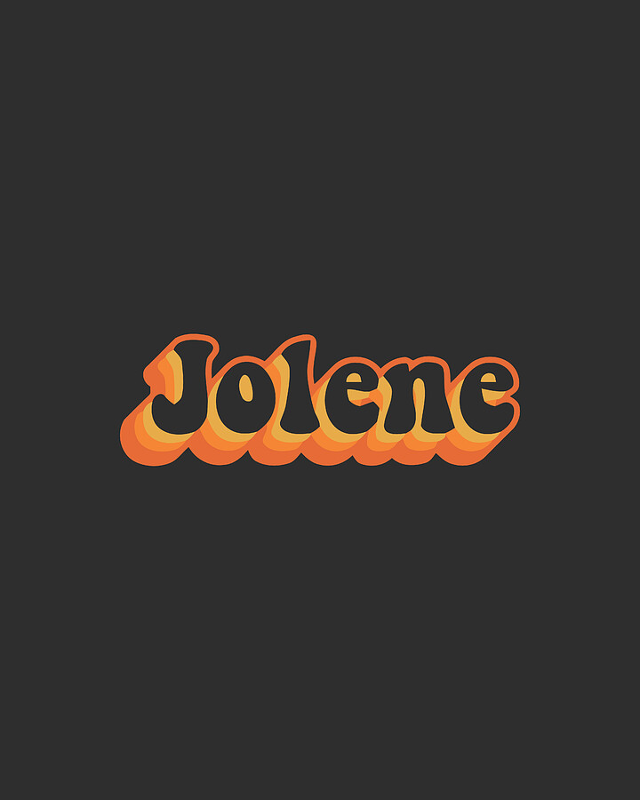 Jolene Retro Typography Drawing by Hafshah Pudjiastuti - Fine Art America