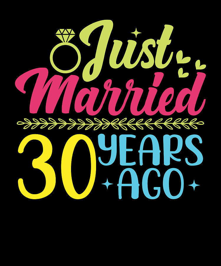 Just Married 30 Years Ago Married Wedding Digital Art by Gamikaze Just Married 30 Years Ago Married Wedding Digital Art by Gamikaze