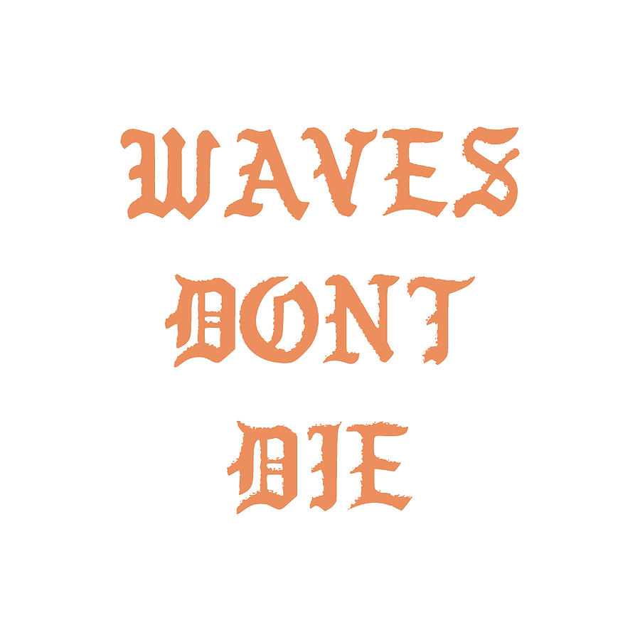 Kanye West Waves Donx27t Die Poster Painting by Joe Taylor | Fine Art ...