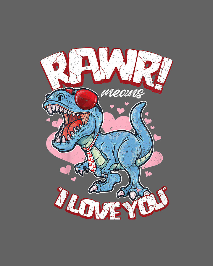 Kids Dinosaur Valentine RAWR Means I Love You Valentines Day Digital ...