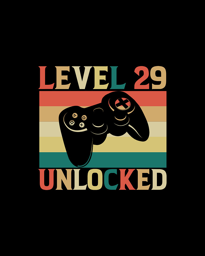 Level 29 Unlocked Video Gamer 29th Birthday Digital Art by Eboni Dabila ...