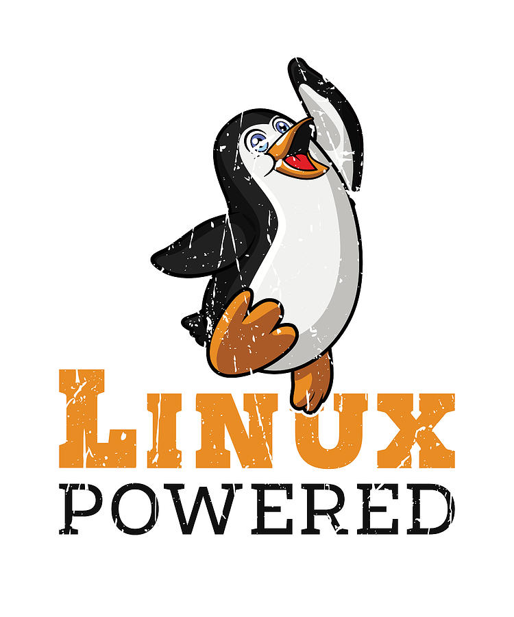 Linux Powered - linux Digital Art by Anthony Isha - Fine Art America