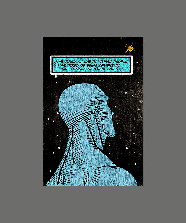 Lonely On Mars Dr Manhattan I Am Tired Of Earth Tapestry Textile By Evans Morgan Fine Art