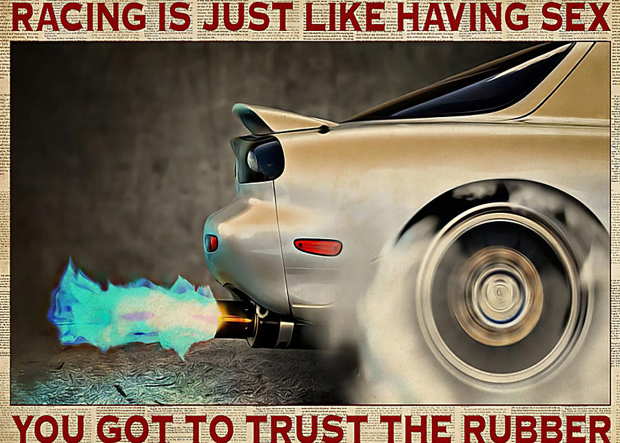 Love Car Love Car Racing Trust The Rubber Digital Art by Gambrel Temple ...