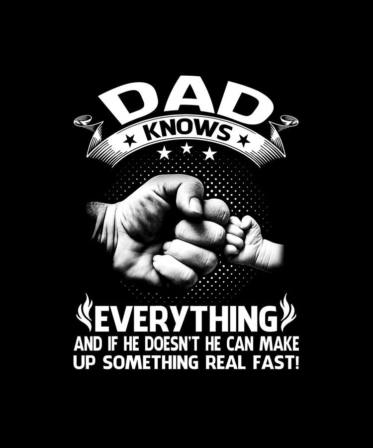 Mens Dad Knows Everything Shirt 60th T Funny Fathers Day Pawpaw