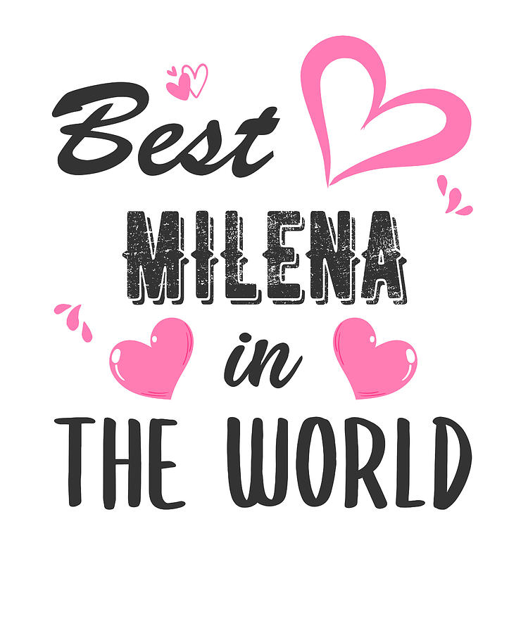 Milena Name, Best Milena in the World Digital Art by Elsayed Atta | Pixels Milena Name, Best Milena in the World Digital Art by Elsayed Atta | Pixels
