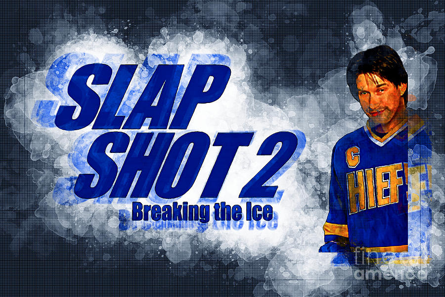 Movie Slap Shot 2 Breaking The Ice Digital Art by Carrie Stanton - Fine Art America