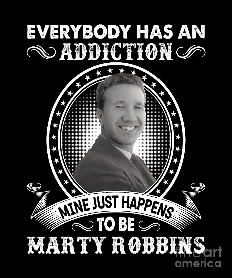Music Gift Mine Just Happens To Be Marty Robbins Digital Art by Notorious Artist - Fine Art America