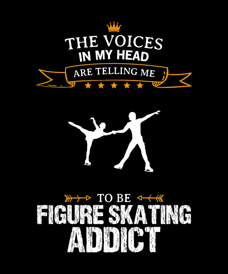 My Figure Skating Addict Funny Design For T Digital Art By Syou Art Pixels