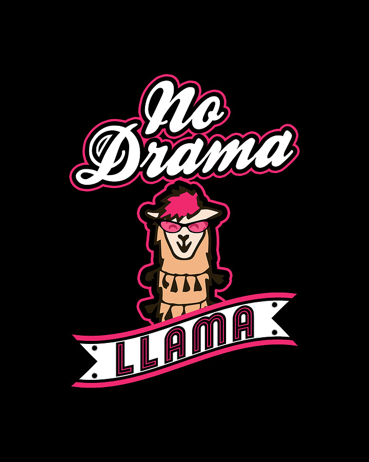 No Drama Llama Digital Art by Alessandra Roth - Fine Art America