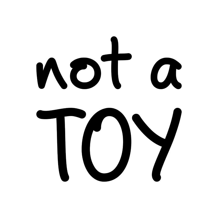 Not a Toy Digital Art by Glenn Scano - Fine Art America