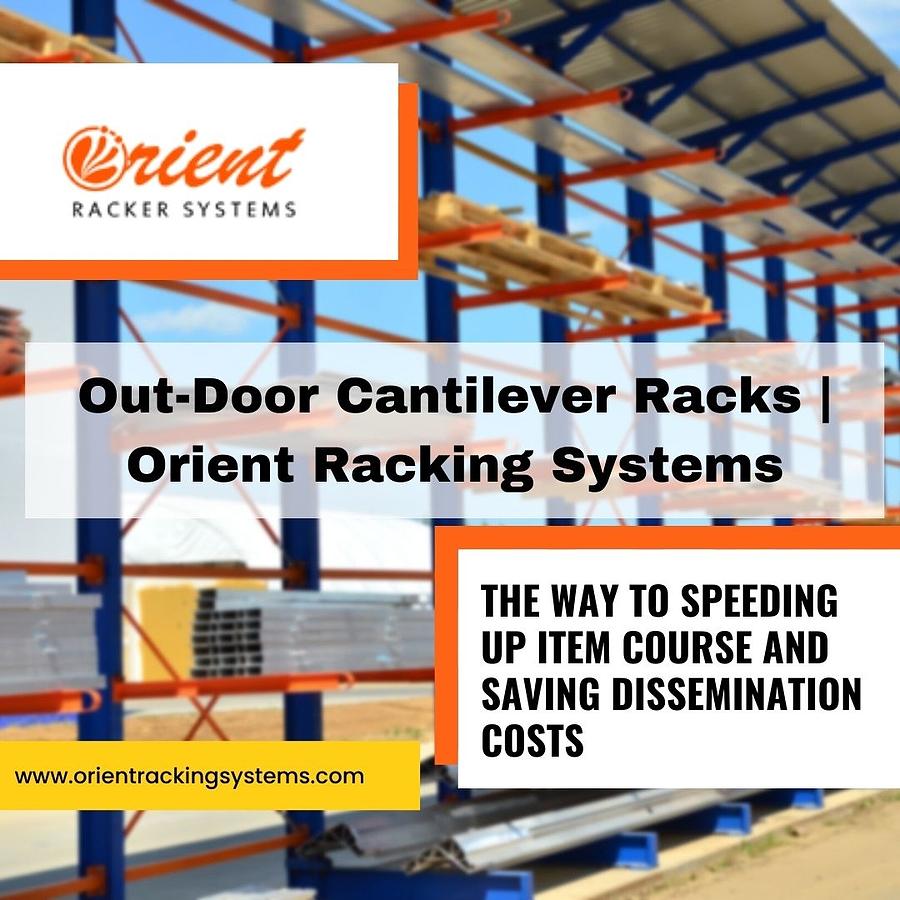 Out-Door Cantilever Racks Orient Racking Systems Digital Art by Orient Racking Systems | Fine ...
