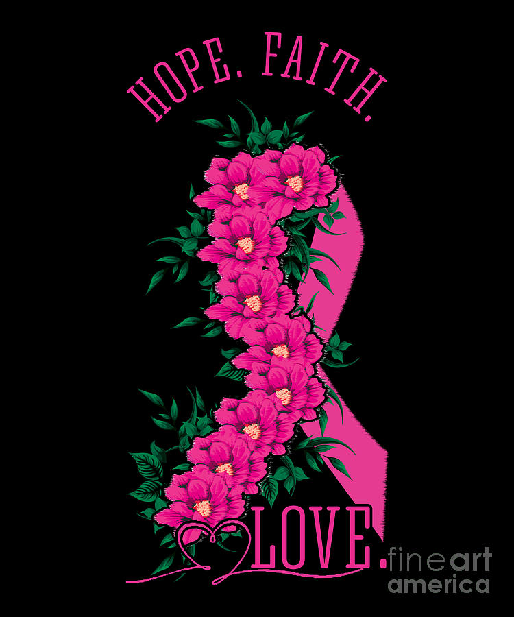 Pink Ribbon Hope Faith Love Breast Cancer Digital Art By Shirtom Fine