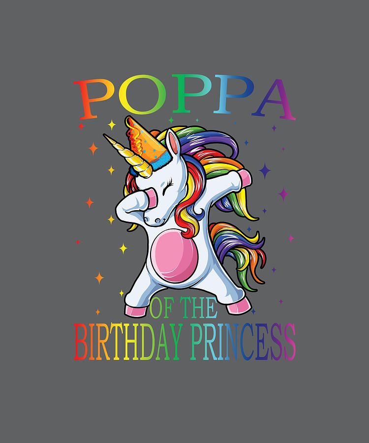 POPPA of the Birthday Princess Unicorn Girl Drawing by DHBubble - Fine Art America