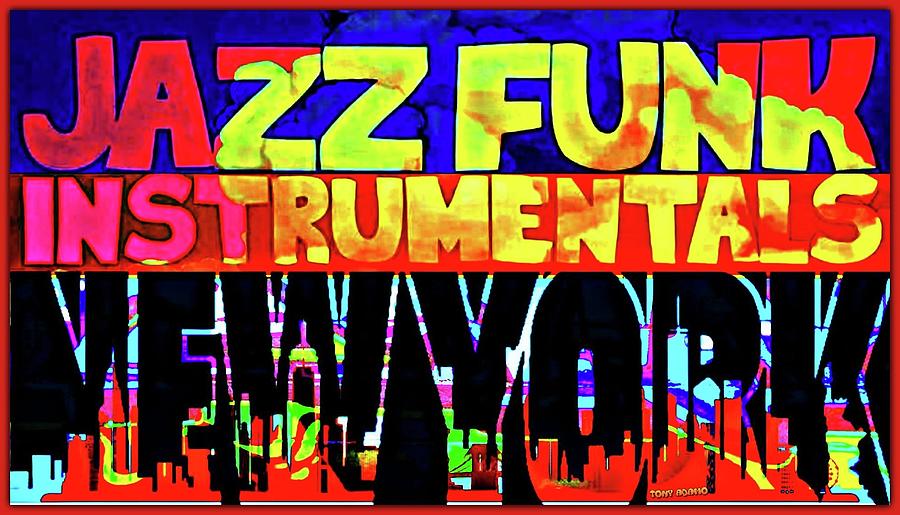 Poster Design 4 Jazz Funk New York The Band Digital Art By Tony Adamo