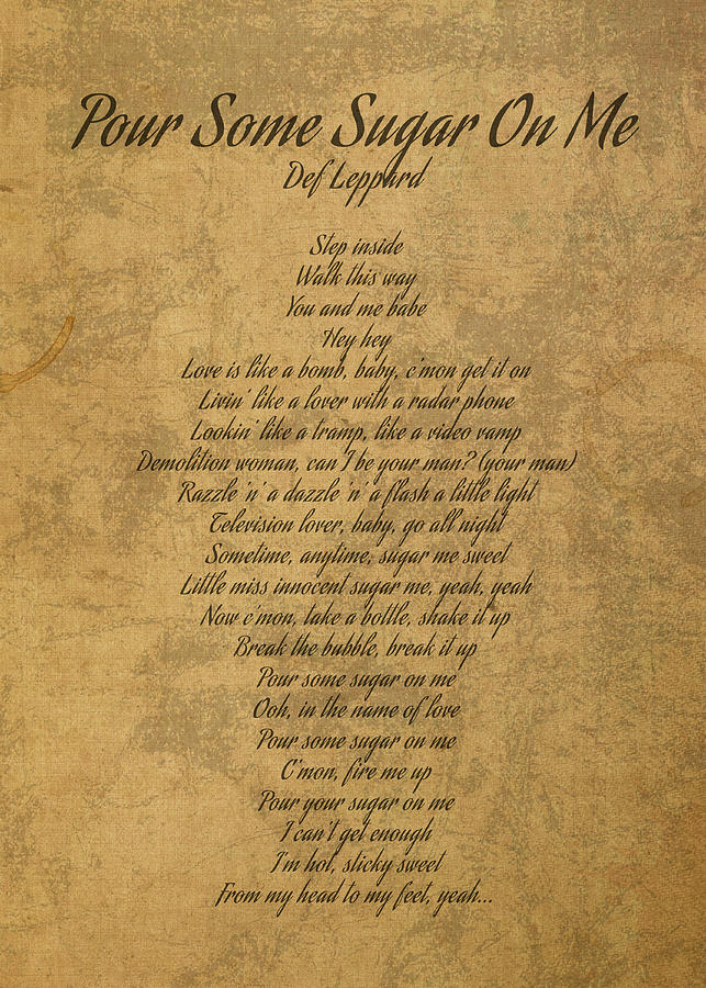 Pour Some Sugar on Me by Def Leppard Vintage Song Lyrics on Parchment ...