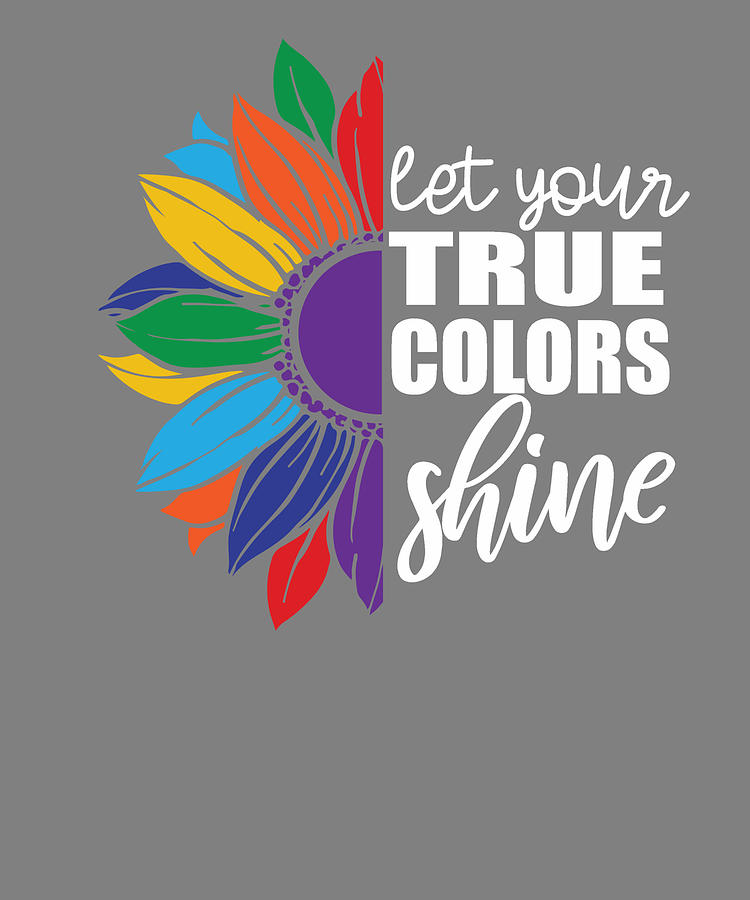 Pride Rainbow Sunflower Let Your True Colors Shine LGBT Digital Art by ...