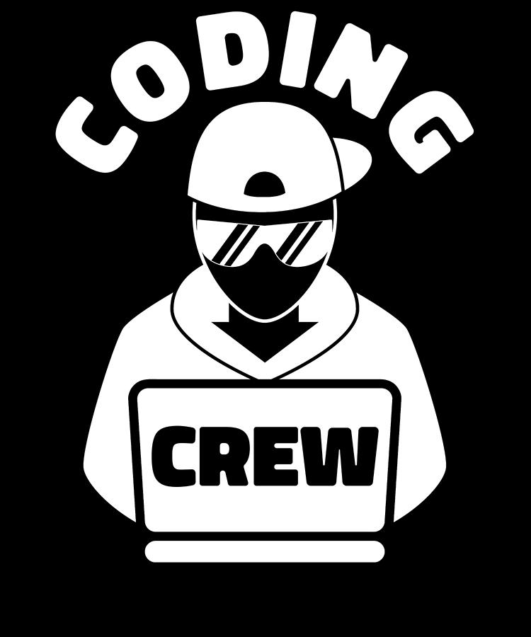 Programmer Crew Coder Software Developer Programming Coding Digital Art By Crazy Squirrel Fine