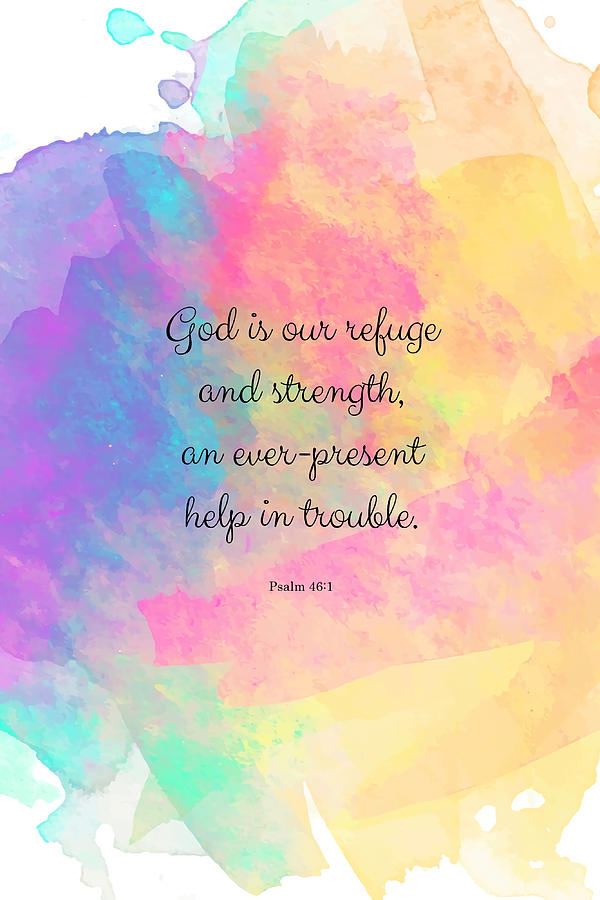 Psalm 461 God is our Refuge Bible Quote Poster Painting by Morgan Joel ...