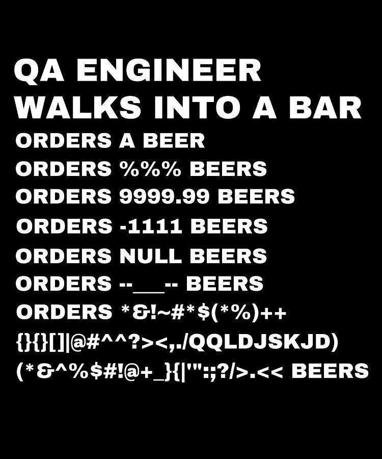 QA Engineer walks into a Bar Poster Copy Painting by Adrian Abbie ... QA Engineer walks into a Bar Poster Copy Painting by Adrian Abbie ...