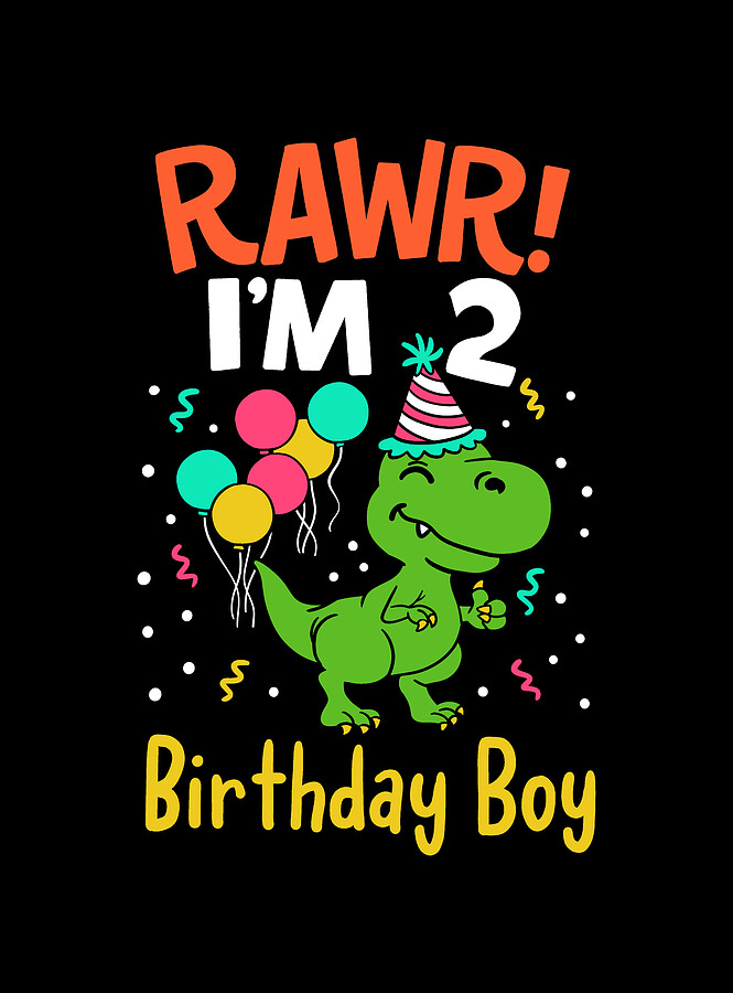 Rawr Im 2 Birthday Boy Dino T-Rex Dinosaur Party Digital Art by Haselshirt | Pixels