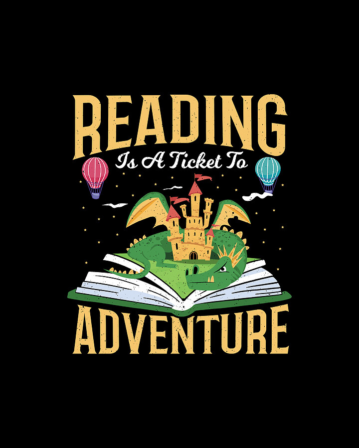 Reading Is A Ticket To Adventure - Reading Book Lover Digital Art by ...