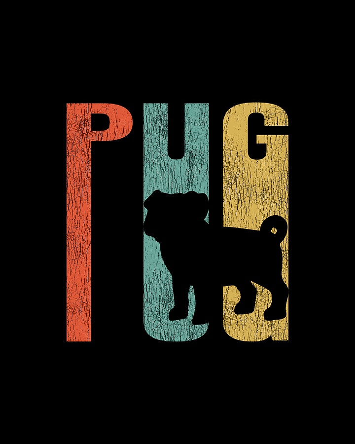 Retro 1970's Style Pug Dog Silhouette Cracked Distressed Digital Art by Kevin Garbes - Fine Art ...