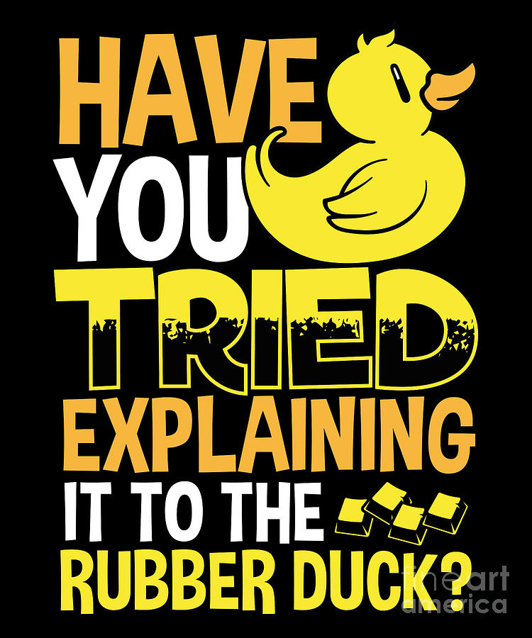 Rubber Duck Programming Debugging Process Coder Digital Art By Raphaelartdesign Pixels