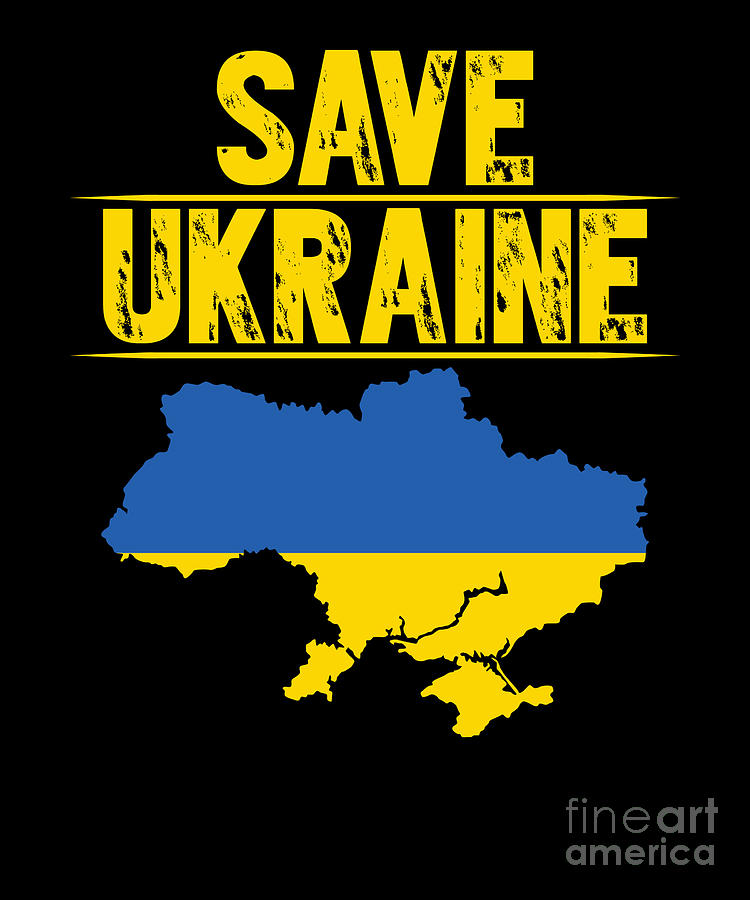 Save Ukraine Ukrainian Flag Support Ukraine Digital Art by Amusing ...