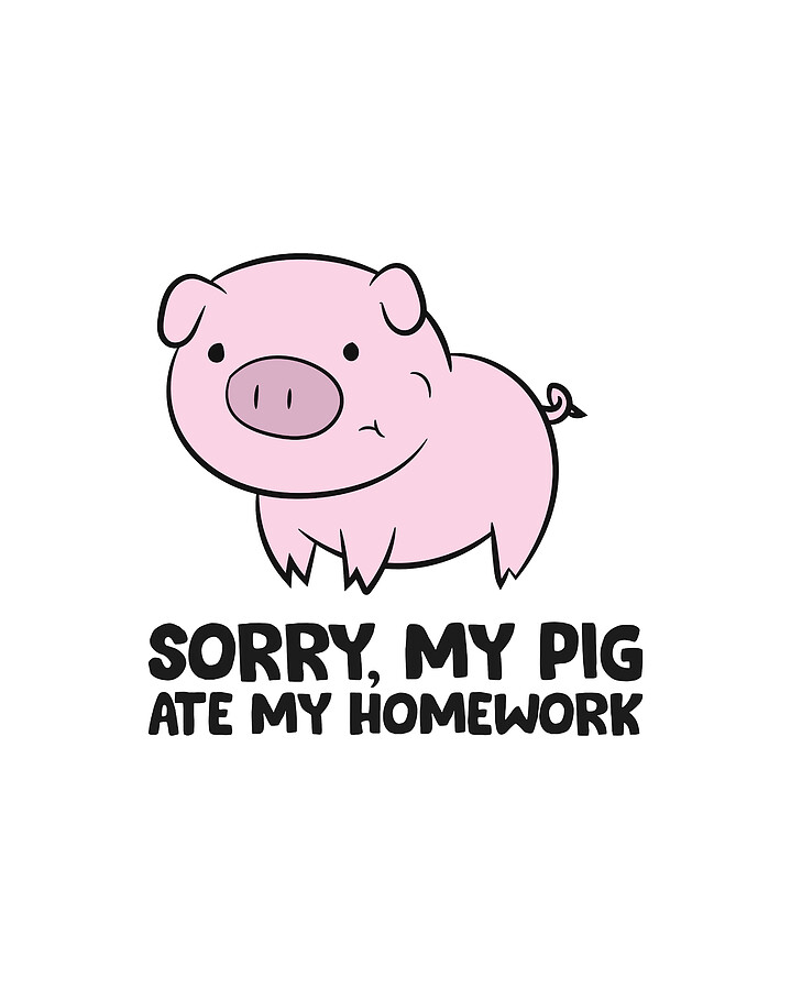 School Love Pigs Sorry My Pig Ate My Homework Tapestry - Textile by EQ ...