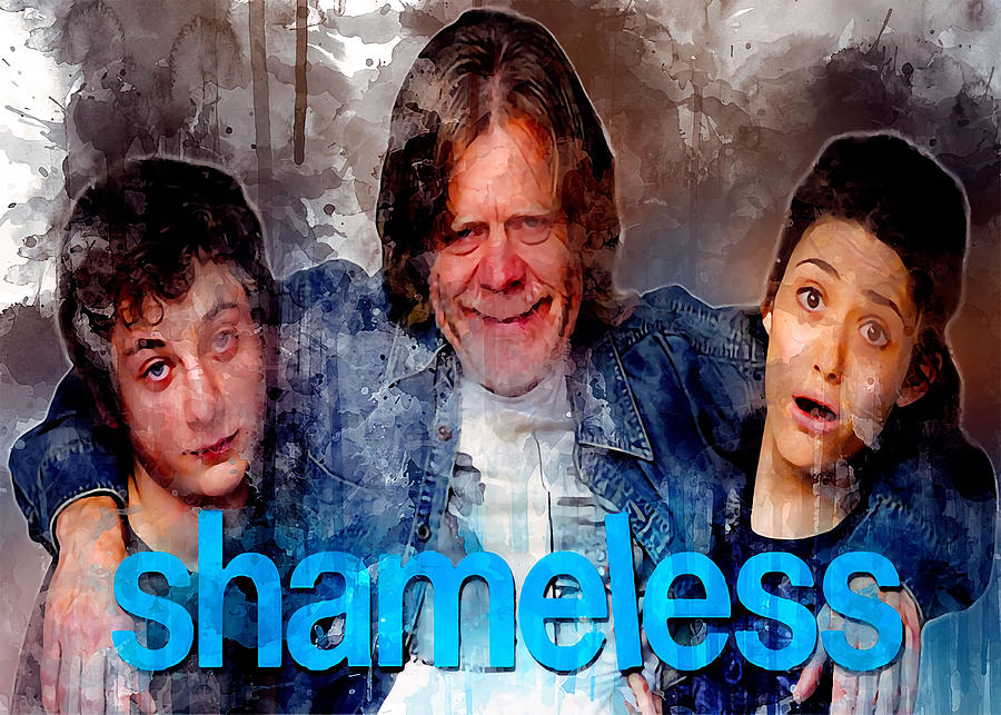 Shameless Us Poster Painting by Chelsea Laura - Fine Art America