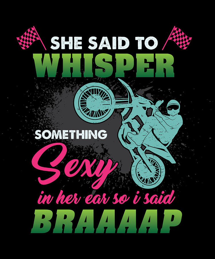 She Said Whisper Something Sexy Braaaap Digital Art By Jacob Zelazny