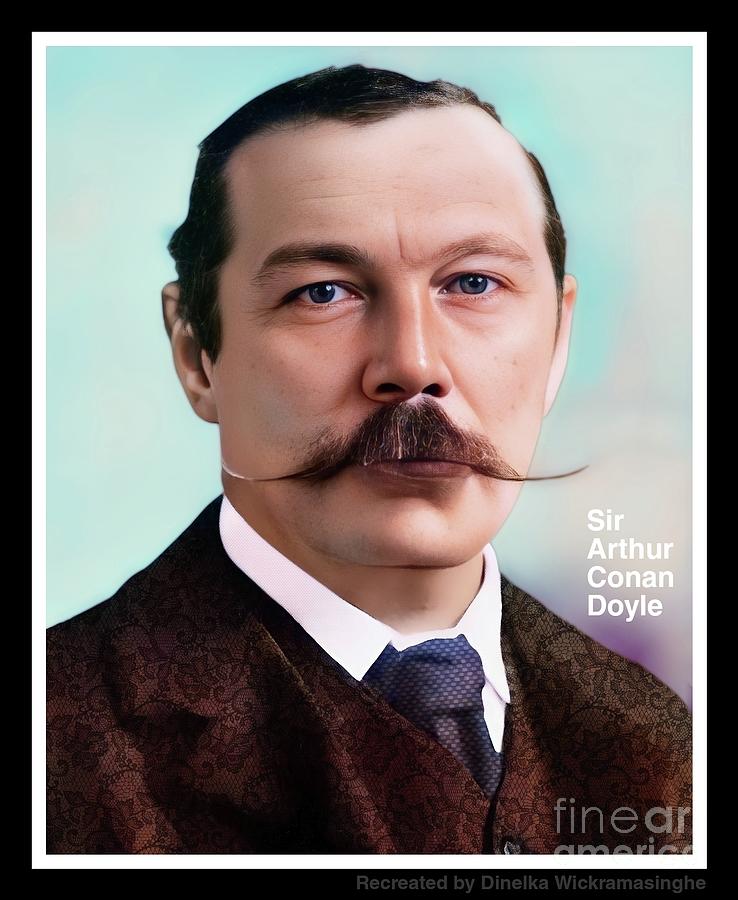 Sir Arthur Conan Doyle Digital Portrait Digital Art by Dinelka Harshana ... Sir Arthur Conan Doyle Digital Portrait Digital Art by Dinelka Harshana ...