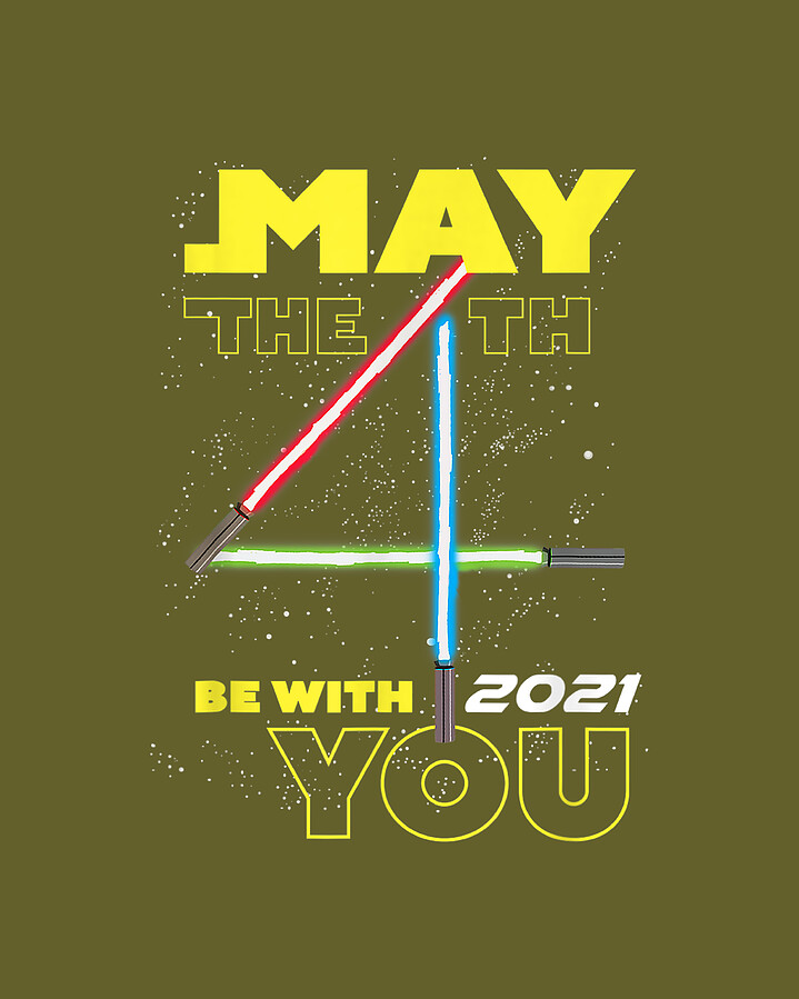 Star Wars May The 4th Be With You 2021 Lightsabers Digital Art by ...