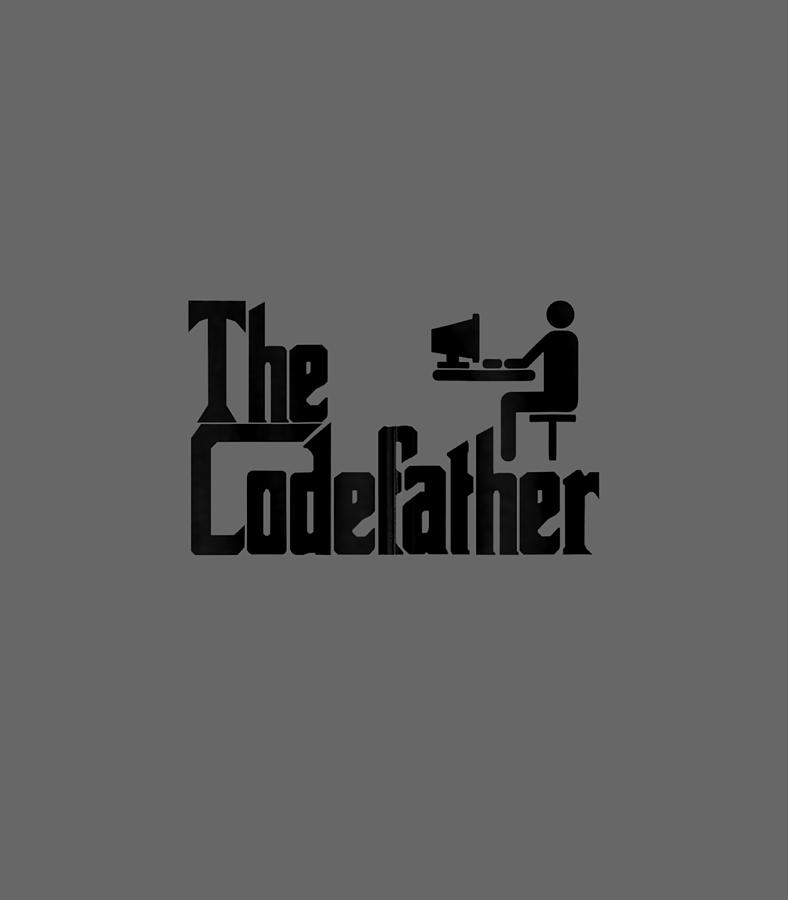 The Codefather Programmer Coding Hacker Digital Art By Neamav Hauwa Fine Art America