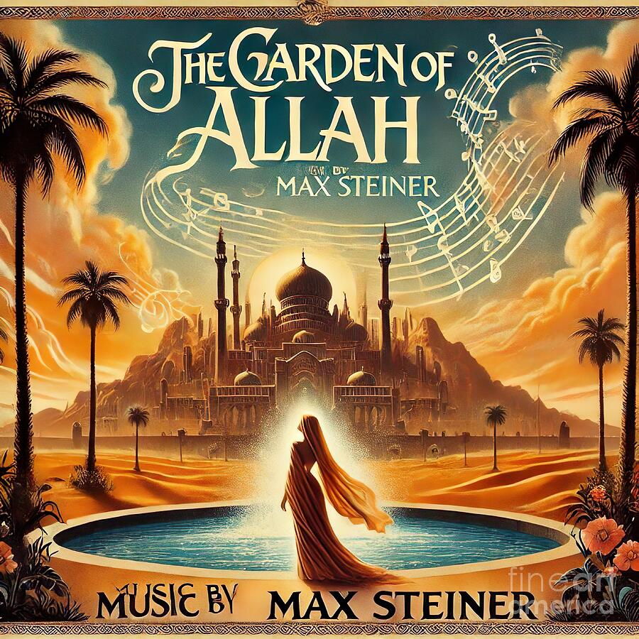 ''The Garden of Allah'' composer Max Steiner Digital Art by Retro Movie Posters - Pixels Merch