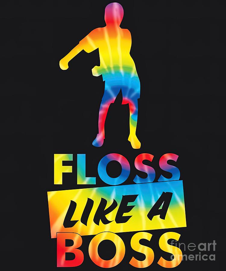 Tie Dye Floss Like A Boss Flossing Dance Painting by Mitchell Stewart ...