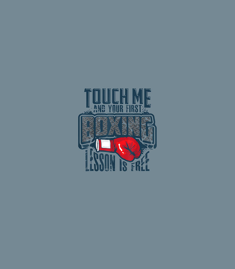 Touch Me And Your First Boxing Lesson Is Free Digital Art By Eesac Melod Fine Art America