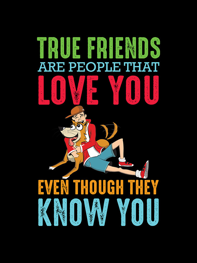 True Friends Love You Digital Art by Simon Joyner - Fine Art America