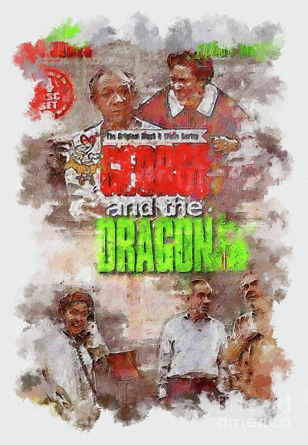 Tv Show George And The Dragon Mixed Media by Emelia Marquardt - Fine Art America