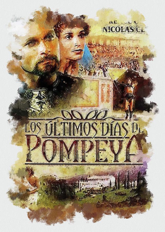 Tv Show The Last Days Of Pompeii Digital Art by Garett Harold | Pixels