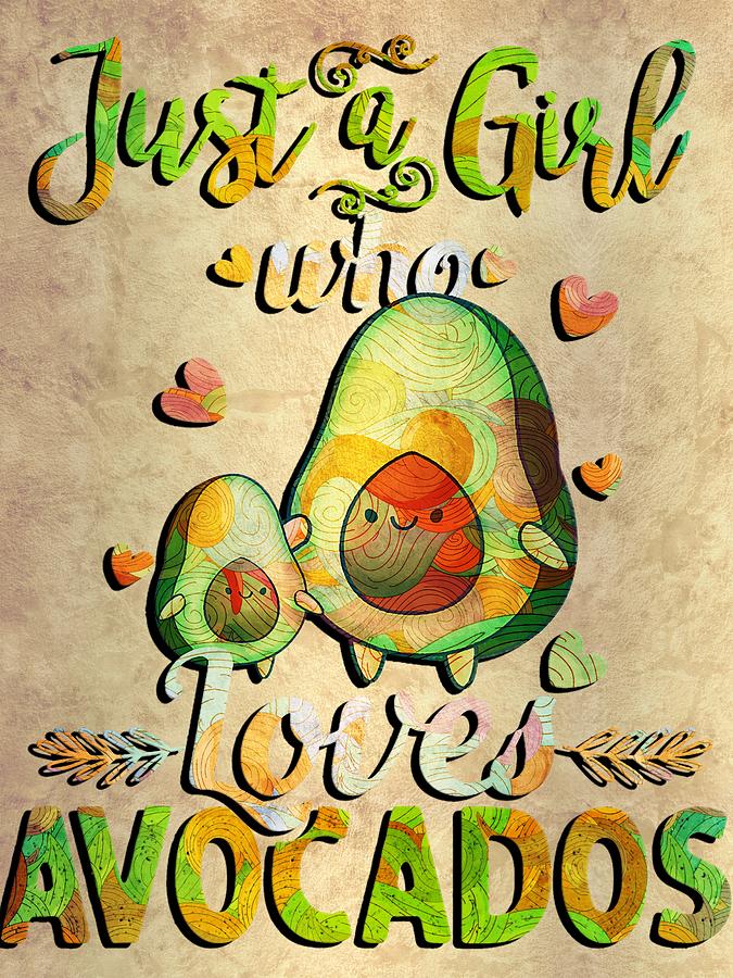 Vintage Cute Avocado Lover Ts Just A Girl Who Loves Avocados Digital Art By Clint Mclaughlin