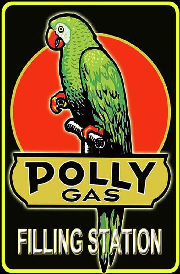 Vintage Polly Gas Station Sign Design Mixed Media by All Sorts Art - Pixels