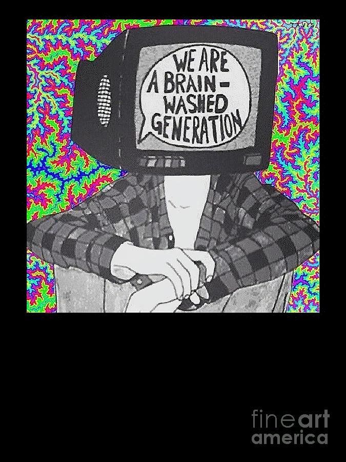 We are a brainwashed generation Painting by Chloe Gray | Pixels