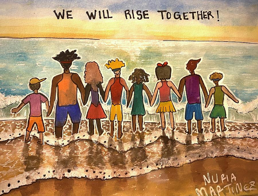 We Will Rise Together Painting by Nuria Martinez - Fine Art America