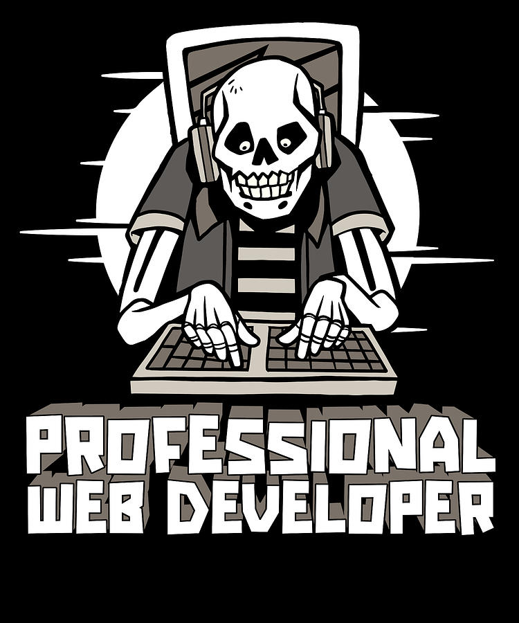 Web Dev Coder Programmer Coding Websites Web Developer Digital Art By Crazy Squirrel Fine