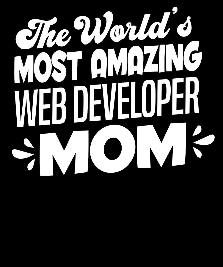 Web Developer Coding Websites Computer Coder Web Dev Digital Art By Crazy Squirrel Fine Art