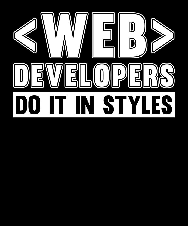 Web Developer Websites Coder Coding Programmer Web Dev Digital Art By Crazy Squirrel Pixels